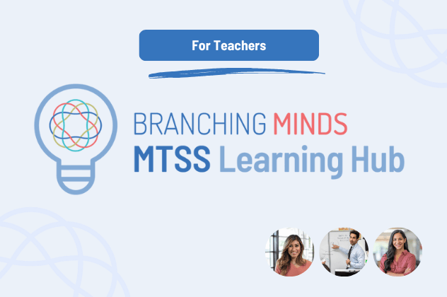 MTSS Learning Hub powered by Branching Minds